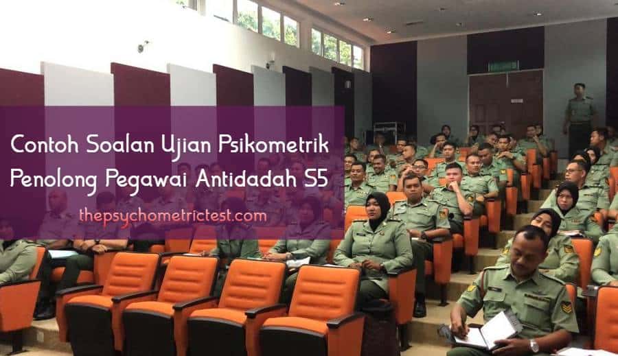 Contoh Soalan Ujian Psikometrik Penolong Pegawai Antidadah S5